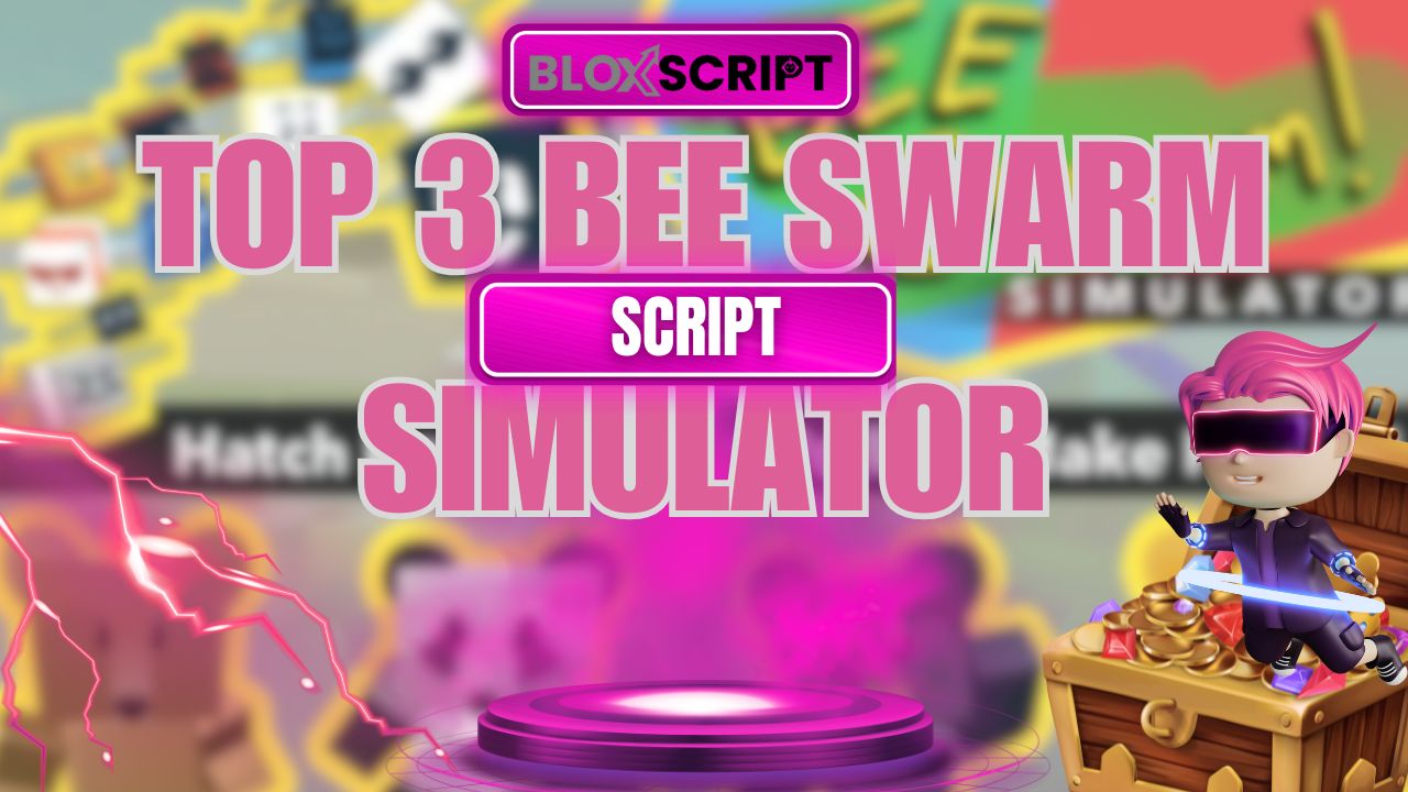 Top 3 Bee Swarm Simulator Scripts – Auto Farm, Auto Quests